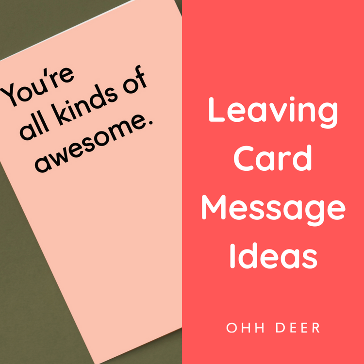 What to Write in a Leaving Card - Farewell Message Ideas – Ohh Deer