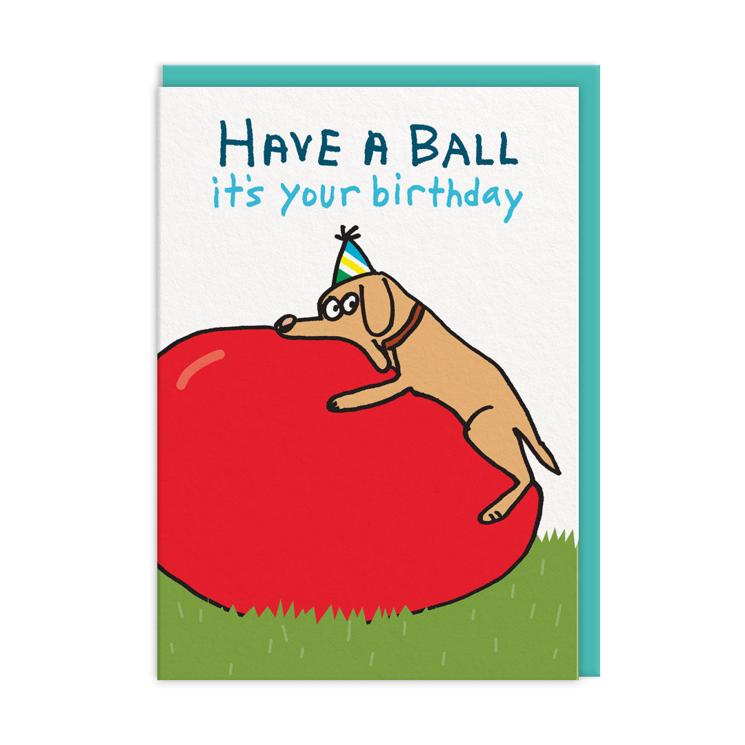 Have A Ball Birthday Card – Ohh Deer